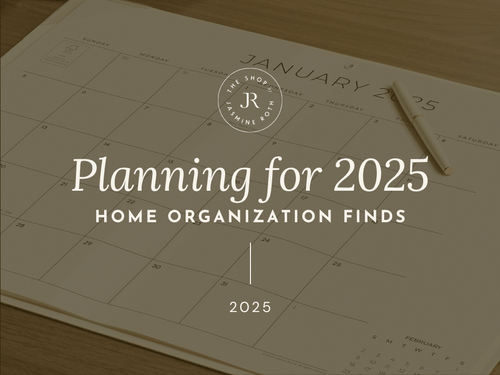 Planning for 2025: Home Organization Finds